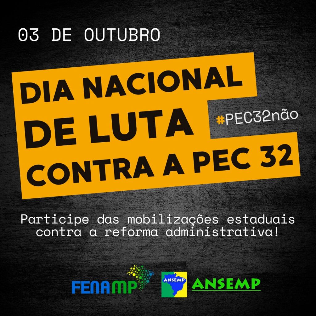 Dia Nacional de Luta Contra a PEC 32/20 – FENAMP